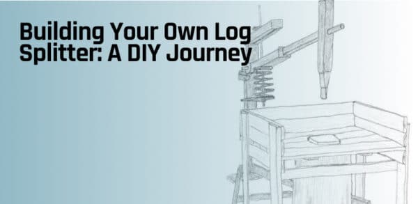 Building Your Own Log Splitter: A DIY Journey - Northern Hydraulics